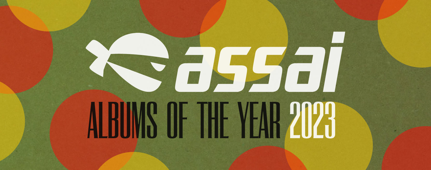 Assai Records Top 100 Albums 2023